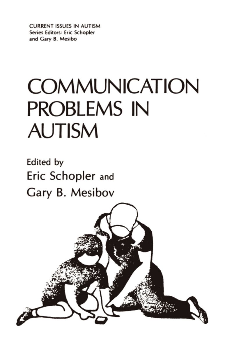 'Communication Problems in Autism' von 'Eric Schopler' - 'Taschenbuch ...