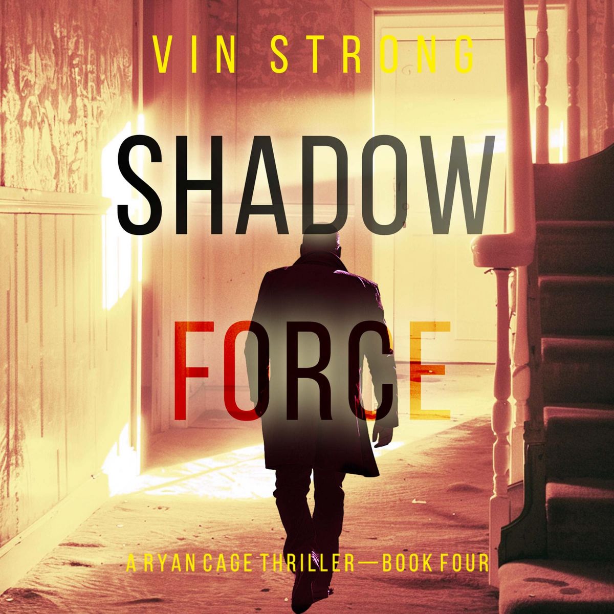 Shadow Force (A Ryan Cage FBI Action Thriller—Book 4) von Vin Strong - Hörbuch-Download | Thalia