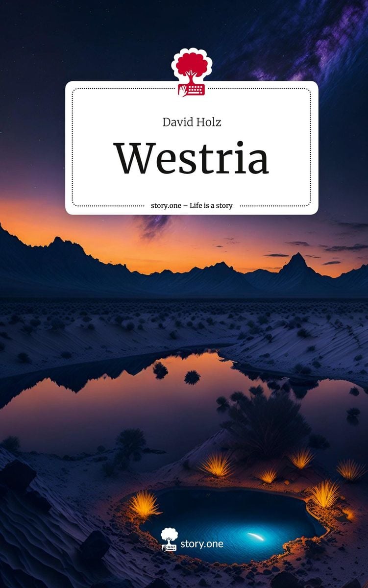 'Westria. Life is a Story - story.one' von 'David Holz' - Buch - '978-3 ...