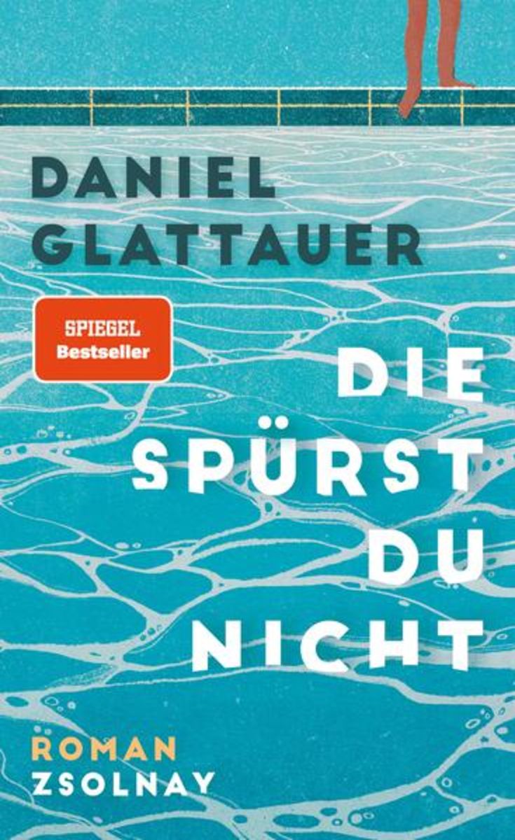 'Die spürst du nicht' von 'Daniel Glattauer' - Buch - '978-3-552-07333-3'