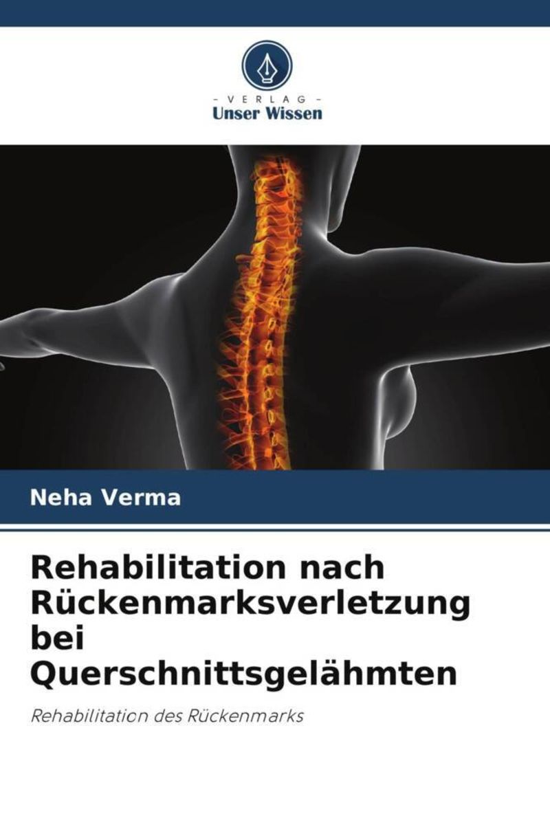 "Rehabilitation nach Rückenmarksverletzung bei Querschnittsgelähmten ...