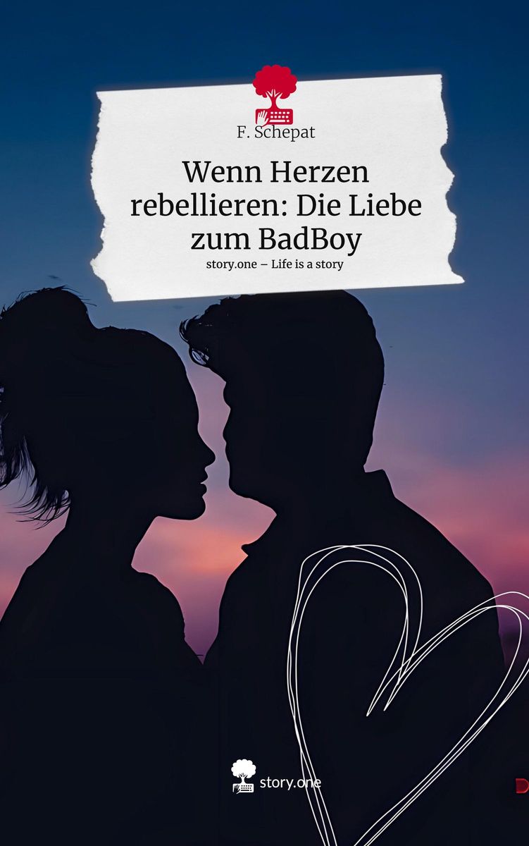 "Wenn Herzen rebellieren: Die Liebe zum BadBoy. Life is a Story - story.one" online kaufen