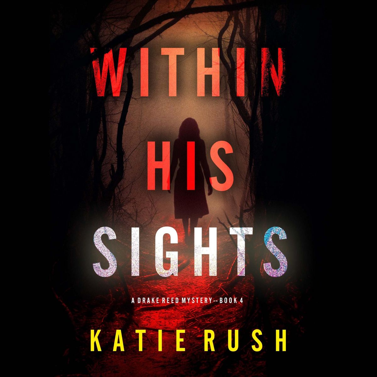Within His Sights (A Drake Reed FBI Suspense Thriller—Book 4) von Katie ...