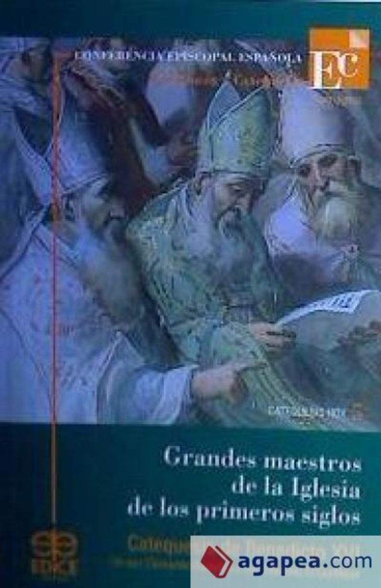 Grandes maestros de la iglesia de los primeros siglos : catequesis de ...