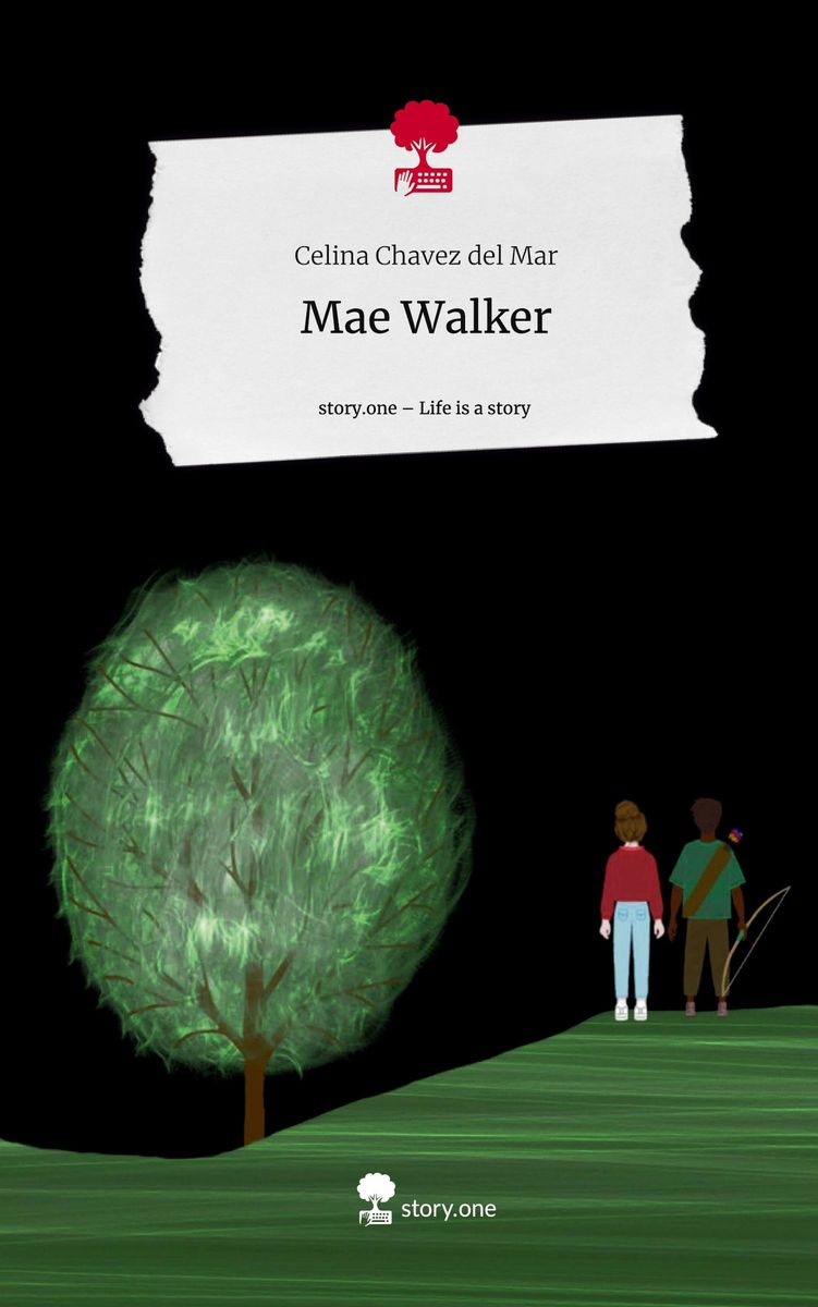'Mae Walker. Life is a Story - story.one' von 'Celina Chavez del Mar ...