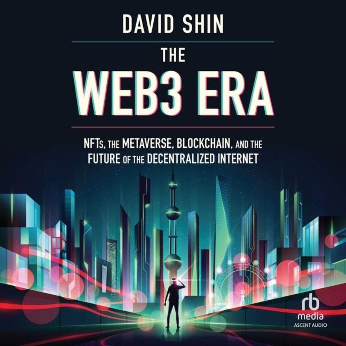 'The Web3 Era' von 'David Shin' - Hörbuch