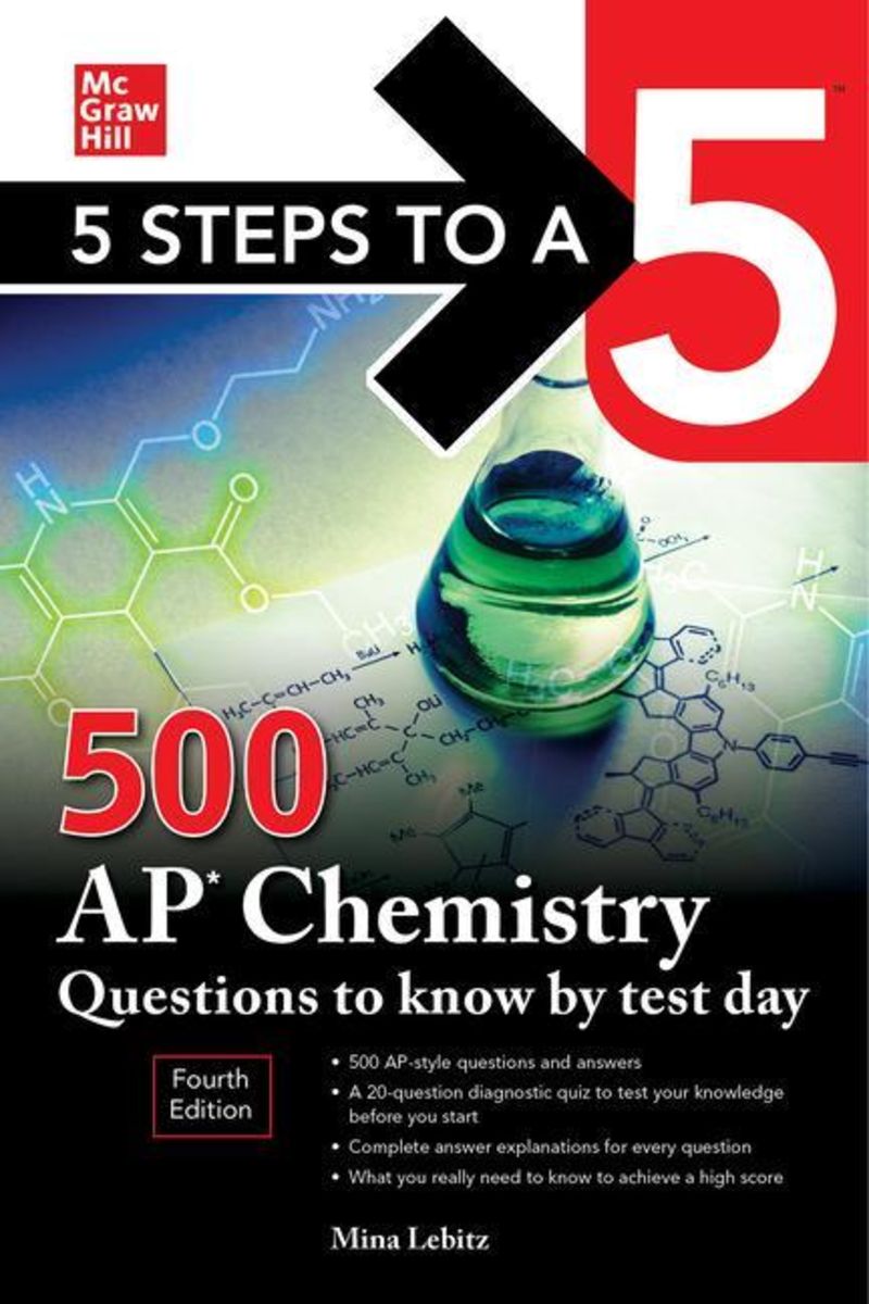 '5 Steps to a 5: 500 AP Chemistry Questions to Know by Test Day, Fourth ...