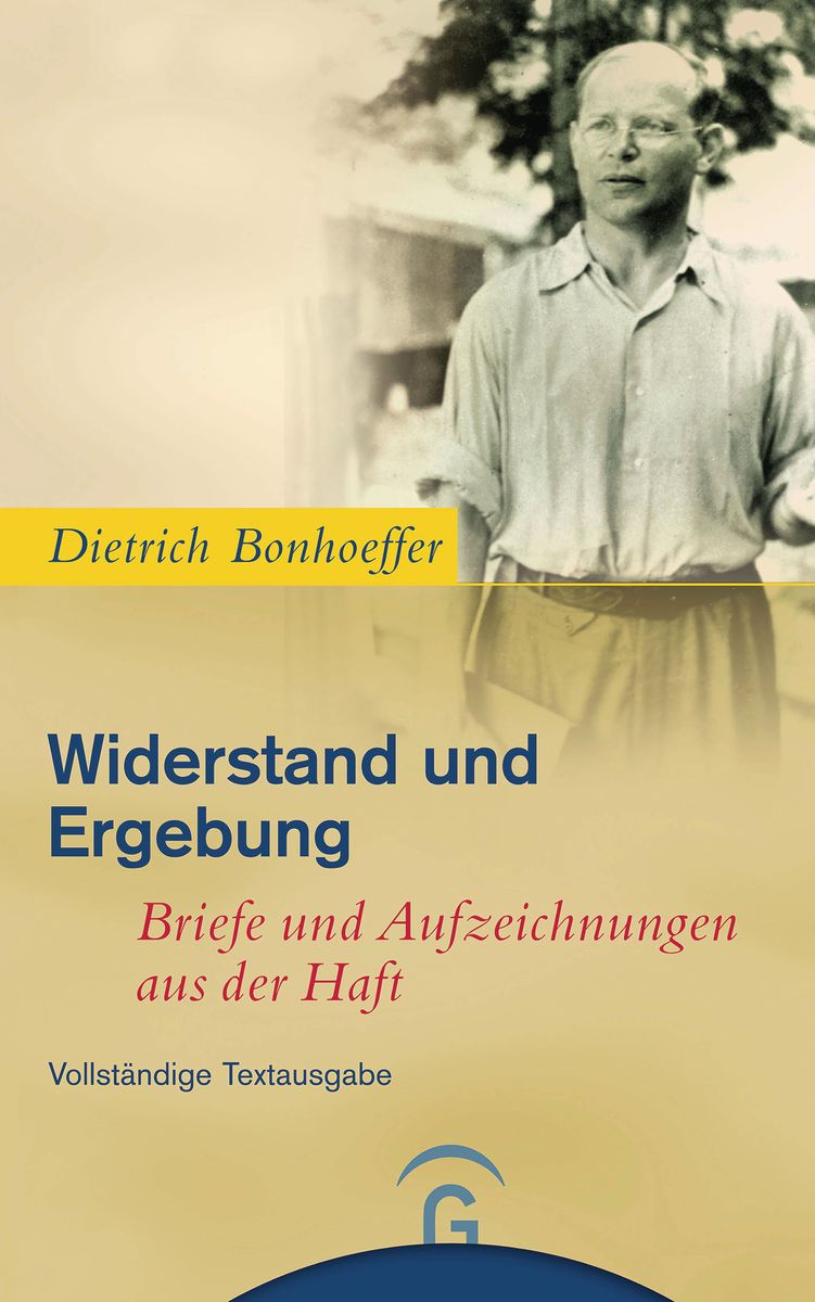 'Widerstand und Ergebung' von 'Dietrich Bonhoeffer' - Buch - '978-3-579 ...