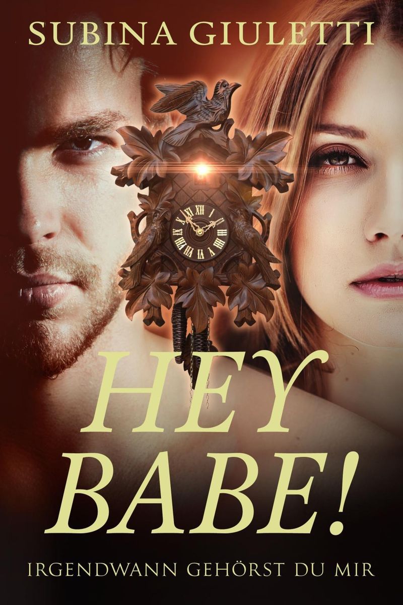 'Hey Babe!' von 'Subina Giuletti' - Buch - '978-3-945098-09-7'