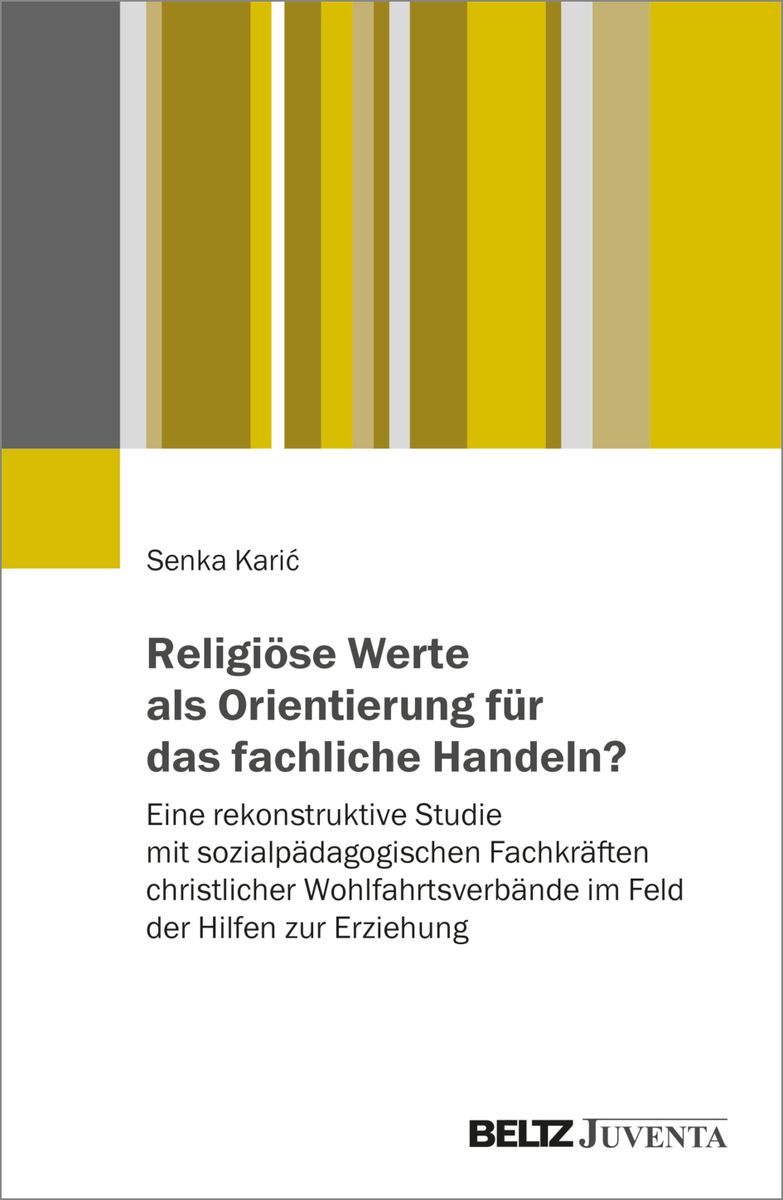 "Religiöse Werte als Orientierung für das fachliche Handeln?" online kaufen