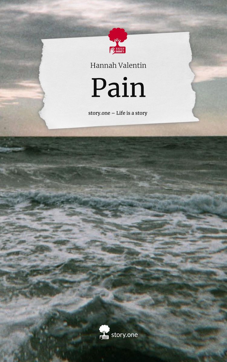 "Pain. Life is a Story - story.one" online kaufen