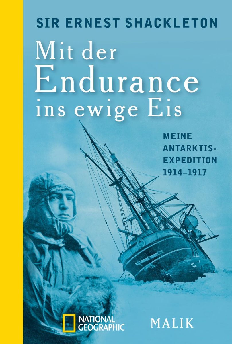 'Mit der Endurance ins ewige Eis' von 'Ernest Henry Shackleton' - Buch ...