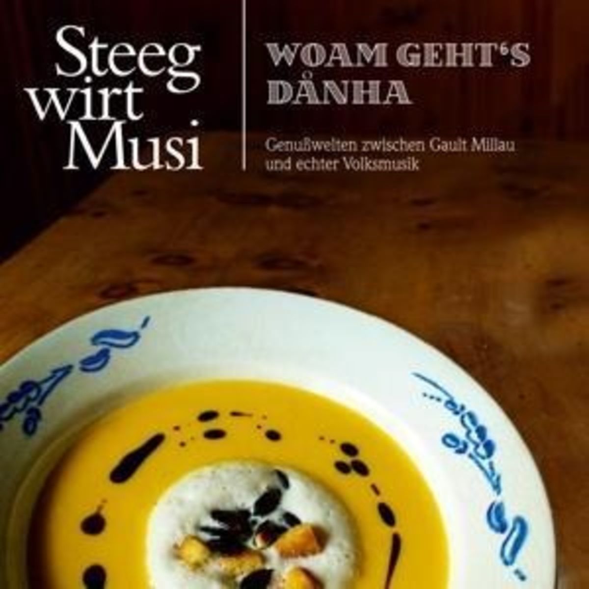 Woam geht's dnha-Instrumental von Steegwirt Musi auf CD - Musik | Thalia