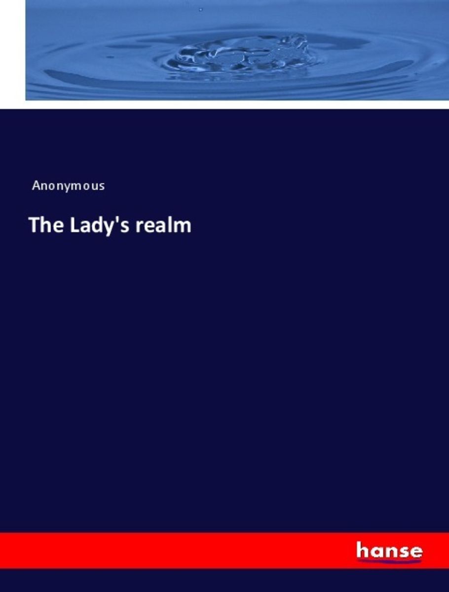 'The Lady's realm' von 'Anonymous' - 'Taschenbuch' - '978-3-337-99342-9'