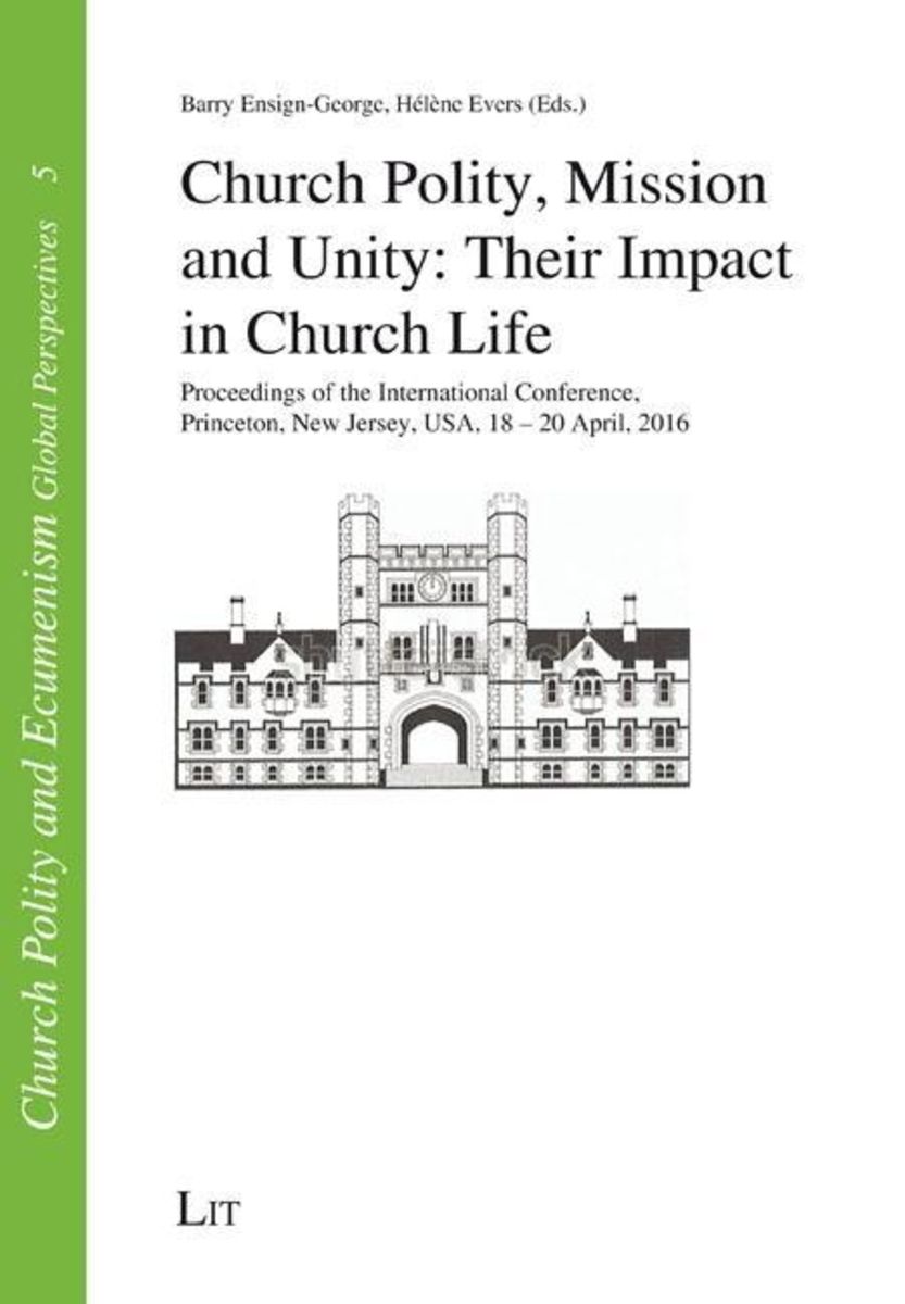 "Church Polity, Mission and Unity: Their Impact in Church" online kaufen