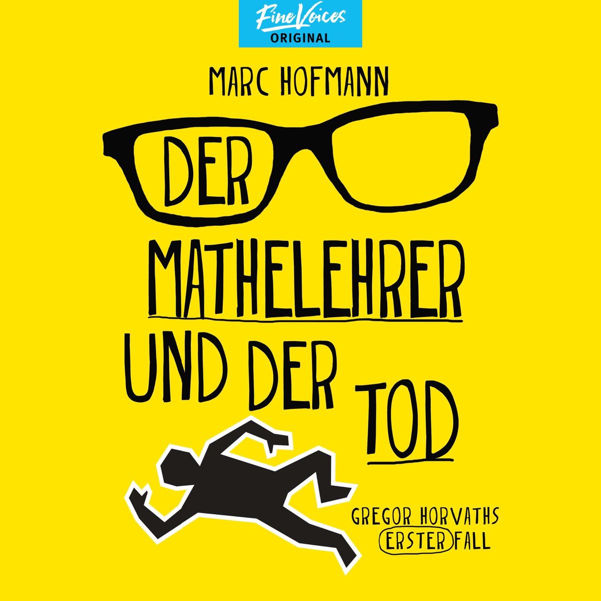 'Der Mathelehrer und der Tod - Gregor Horvaths erster Fall' von 'Marc ...