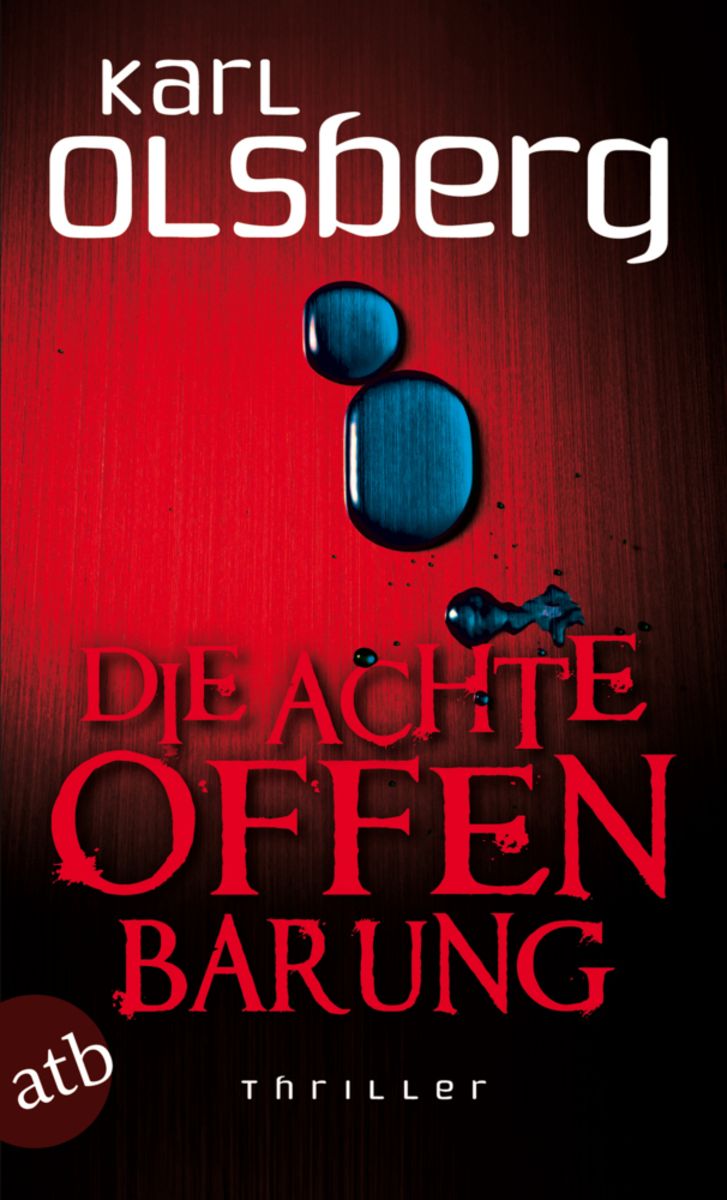 'Die achte Offenbarung' von 'Karl Olsberg' - Buch - '978-3-7466-2917-9'