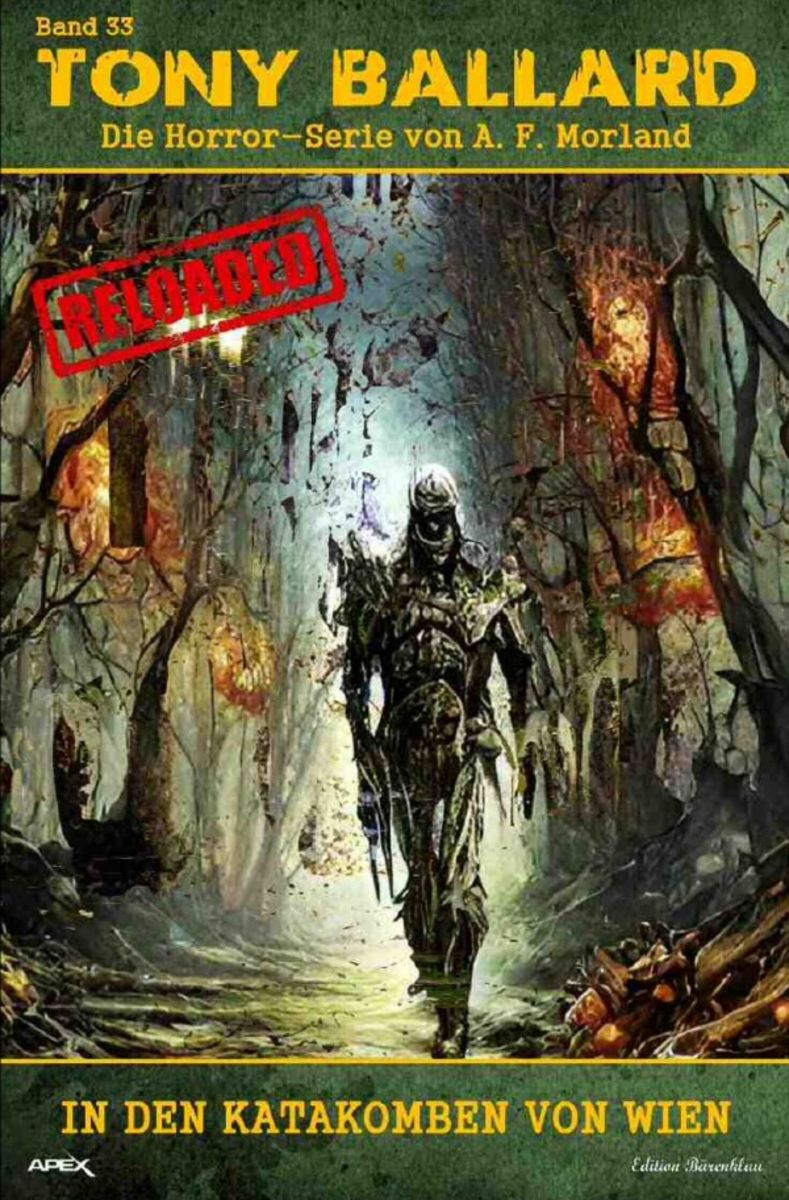 'Tony Ballard - Reloaded, Band 33: In den Katakomben von Wien' von 'A ...