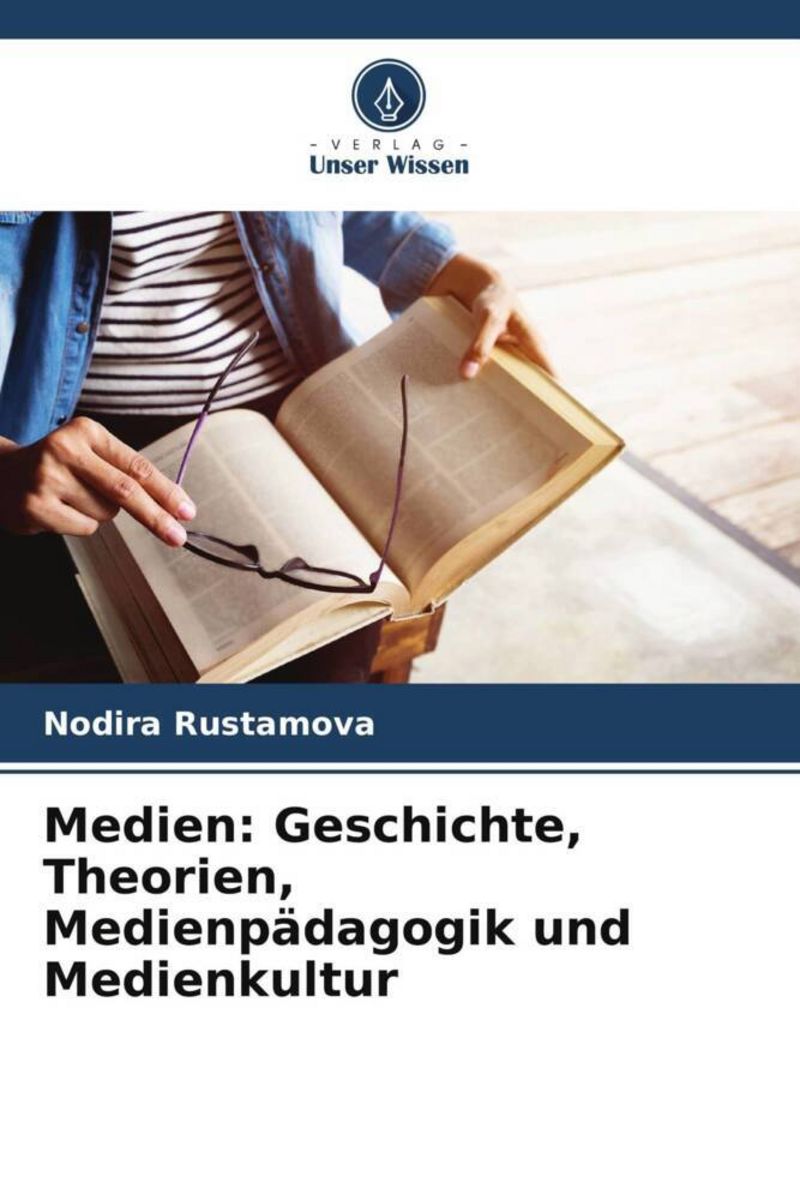 'Medien: Geschichte, Theorien, Medienpädagogik und Medienkultur' von ...