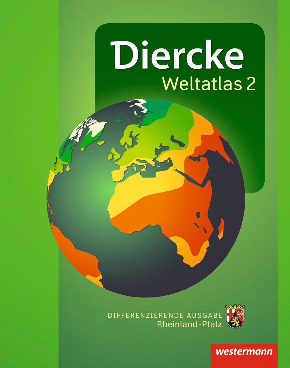 Diercke Weltatlas 2. Rheinland-Pfalz - Diercke Atlas Schulbuch - 978-3-14-100857-9 | Thalia