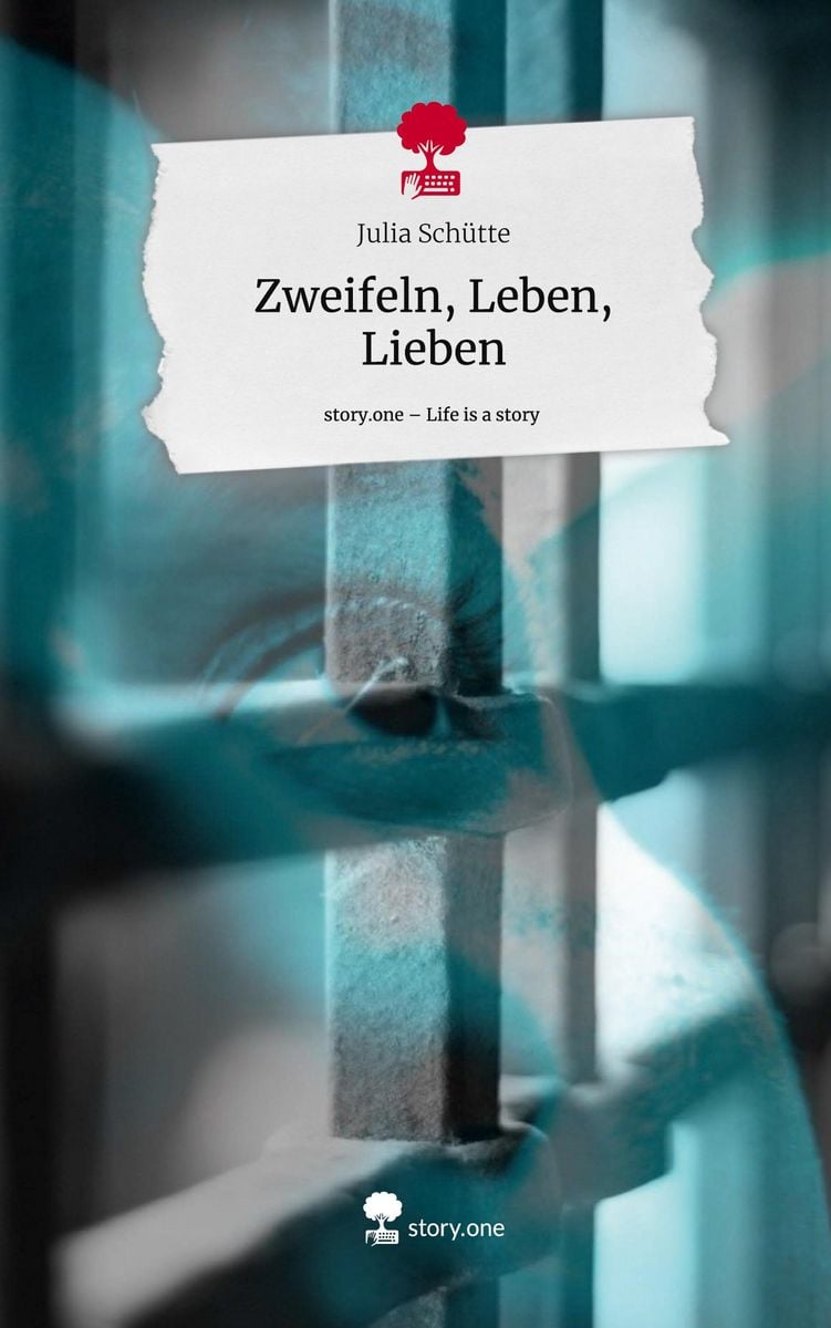 "Zweifeln, Leben, Lieben. Life is a Story - story.one" online kaufen