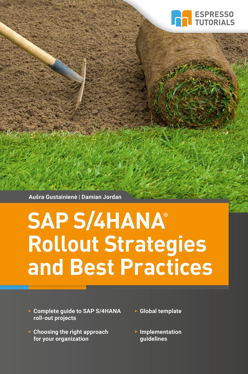 'SAP S/4HANA Rollout Strategies and Best Practices' von 'Ausra ...