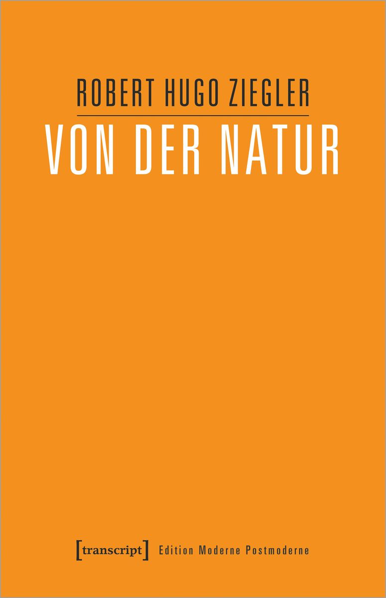 'Von der Natur' von 'Robert Hugo Ziegler' - eBook
