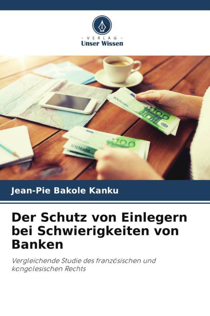 'Der Schutz von Einlegern bei Schwierigkeiten von Banken' von 'Jean-Pie ...