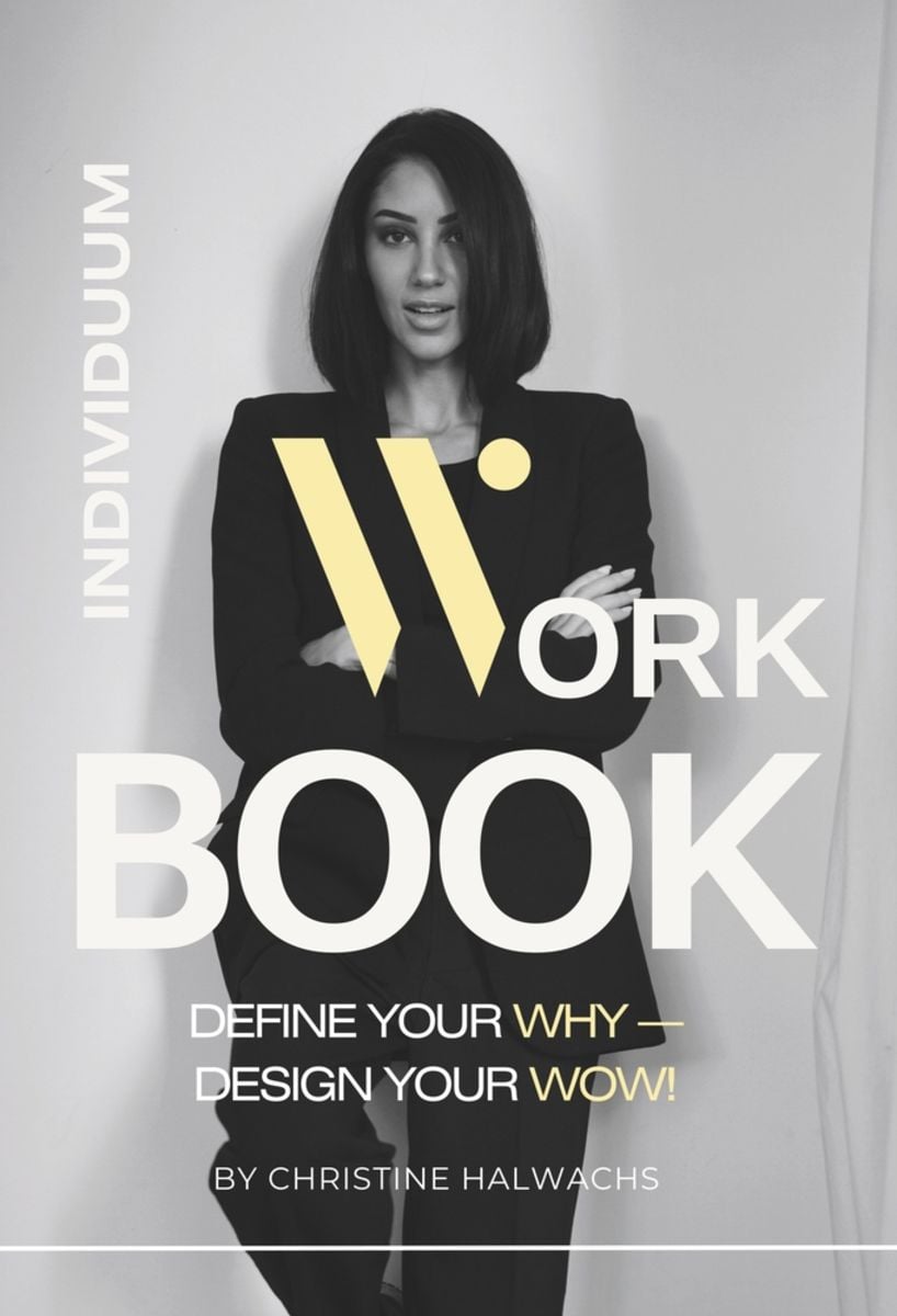 'Workbook You & Your Business' von 'Christine Halwachs' - Buch - '978-3-7592-2360-9'