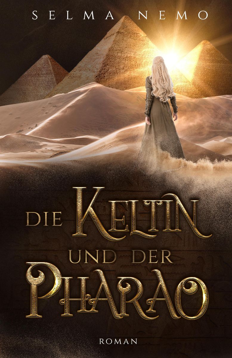 'Die Keltin und der Pharao' von 'Selma Nemo' - eBook