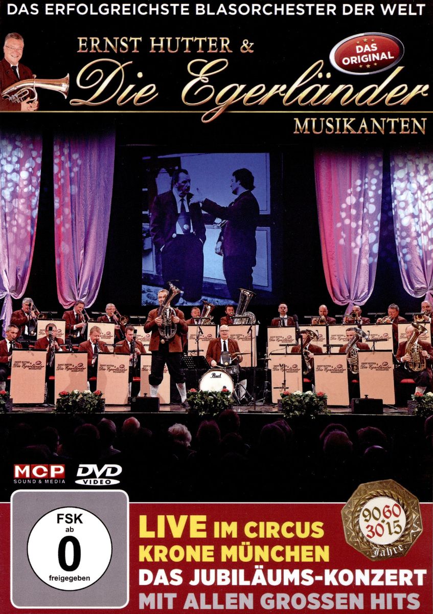Live im Circus Krone München- von Ernst & die Egerländer Musikanten ...
