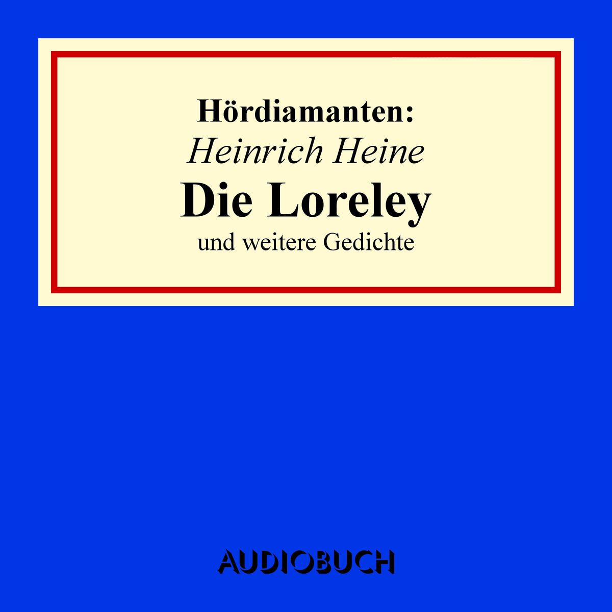 'Heinrich Heine: "Die Loreley" und andere Gedichte' von 'Heinrich Heine ...