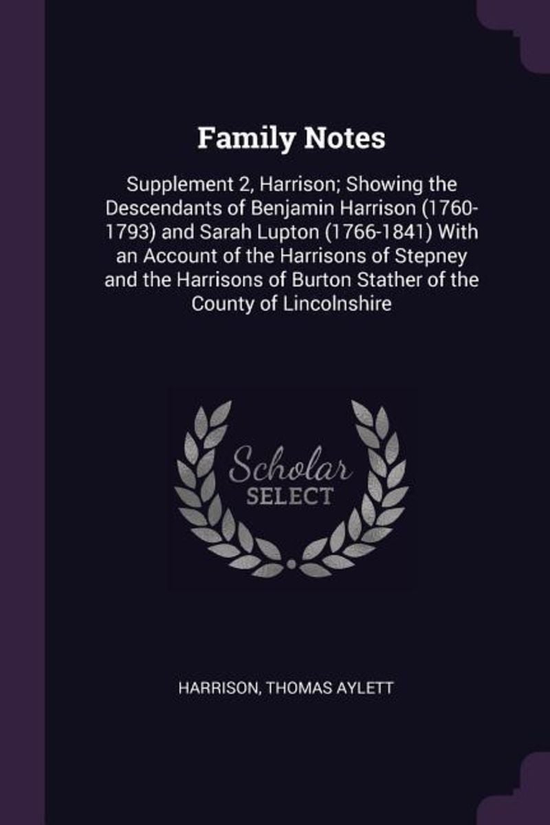 family-notes-supplement-2-harrison-showing-the-descendants-of-benjamin ...