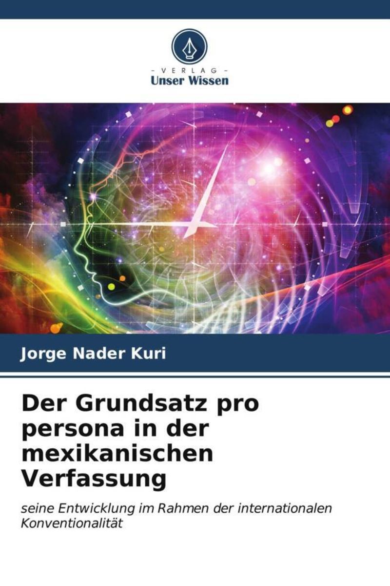 'Der Grundsatz pro persona in der mexikanischen Verfassung' von 'Jorge ...