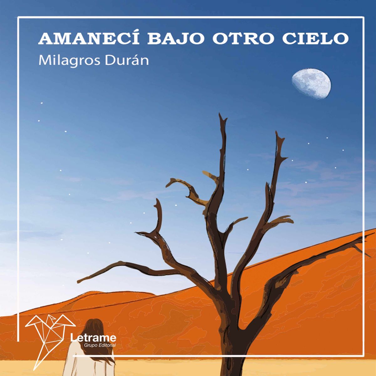 'Amanecí bajo otro cielo' von 'Milagros Durán' - Hörbuch-Download