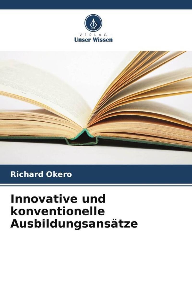 'Innovative und konventionelle Ausbildungsansätze' von 'Richard Okero ...