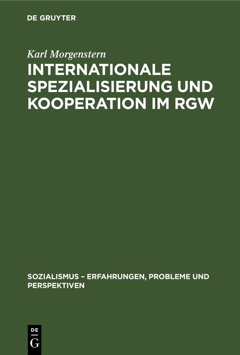 'Internationale Spezialisierung und Kooperation im RGW' von 'Karl ...