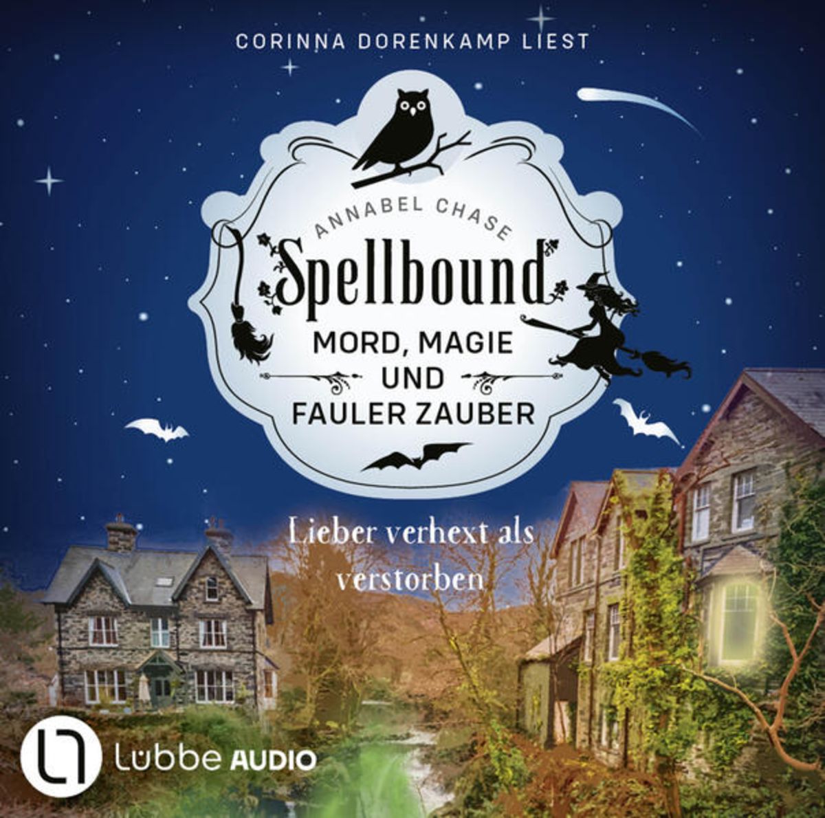 Spellbound - Folge 05: Lieber verhext als verstorben von Annabel Chase ...