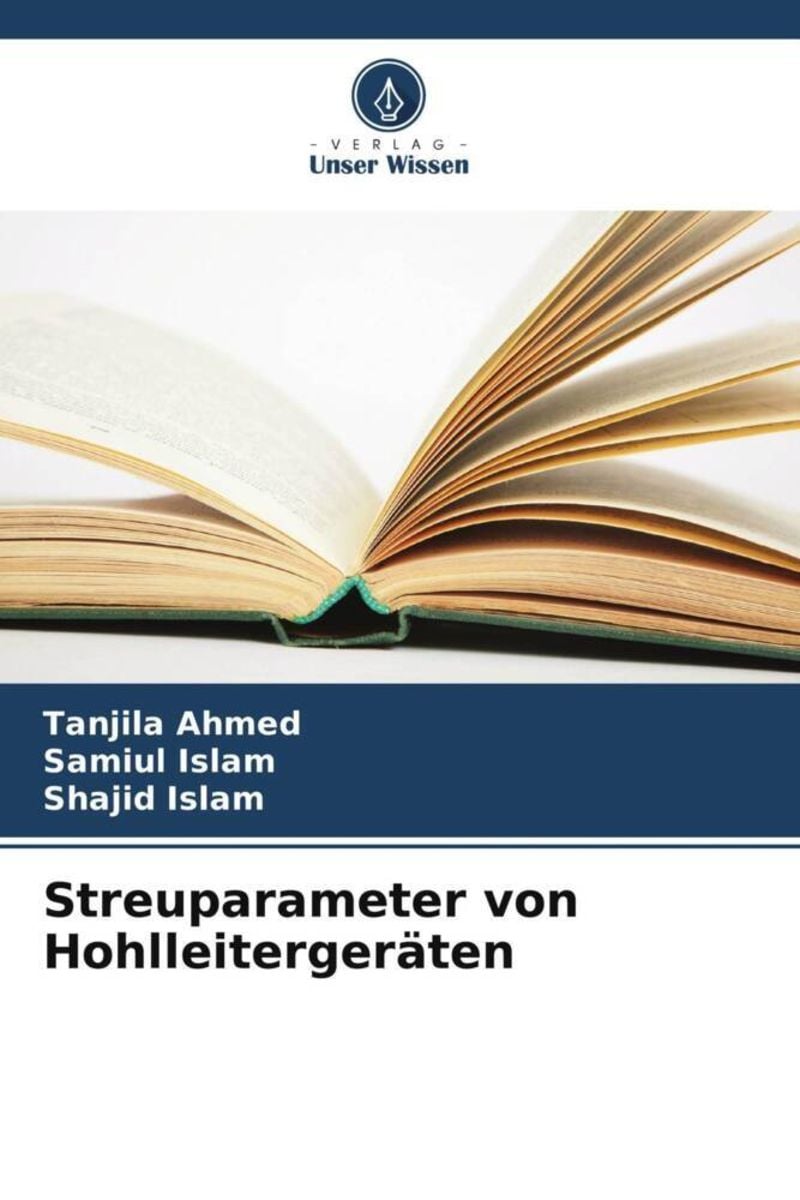 'Streuparameter von Hohlleitergeräten' von 'Tanjila Ahmed' - Buch - '978-620-6-54962-8'