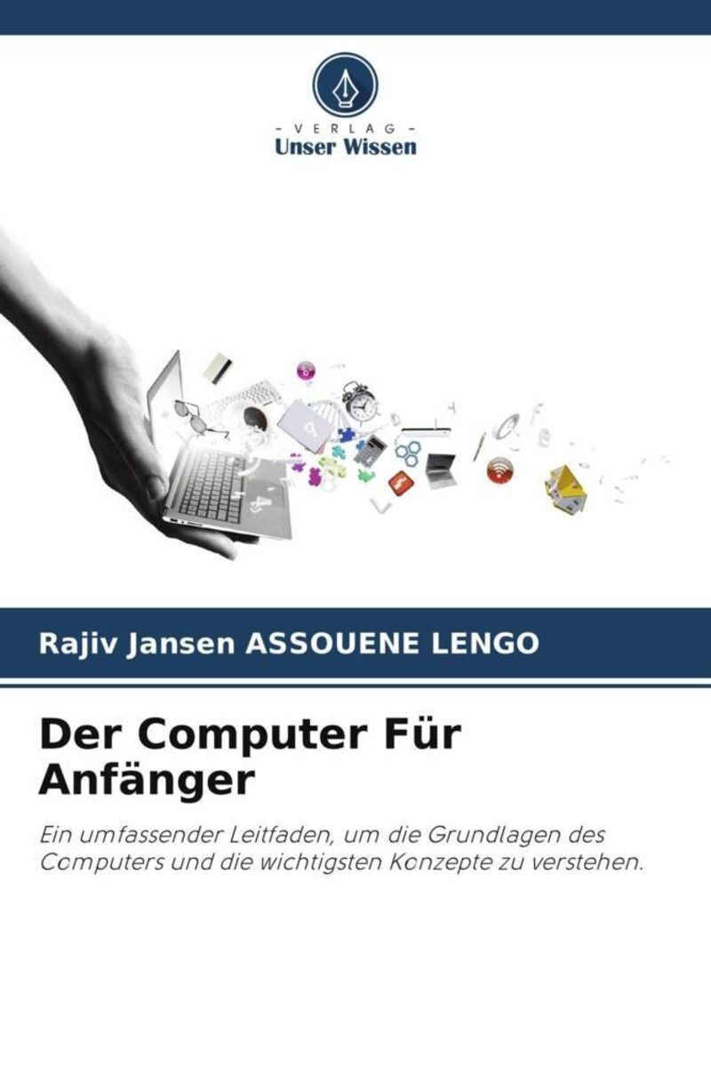 'Der Computer Für Anfänger' von 'Rajiv Jansen Assouene Lengo' - Buch - '978-620-6-29131-2'