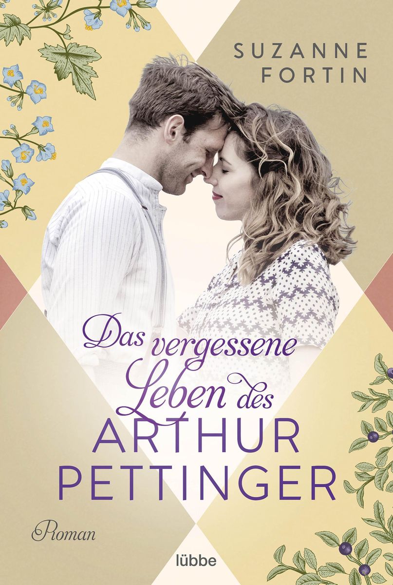 'Das vergessene Leben des Arthur Pettinger' von 'Suzanne Fortin' - eBook