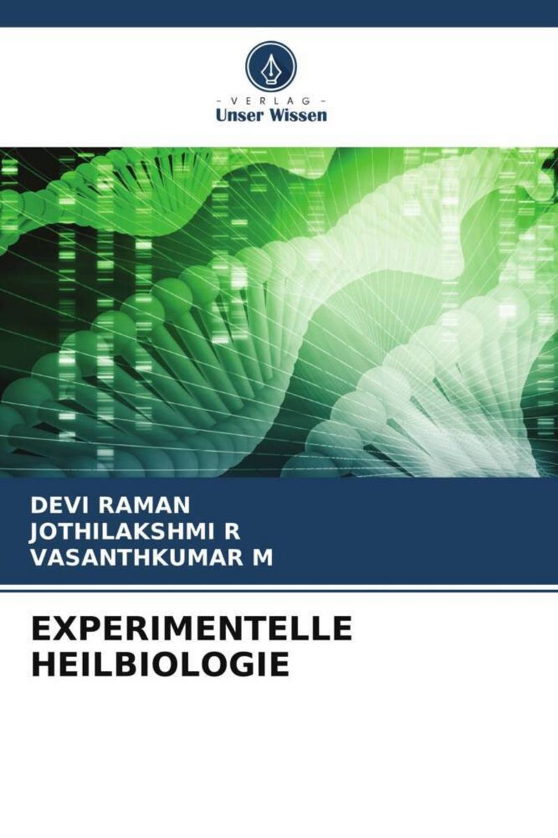 'Experimentelle Heilbiologie' von 'Devi Raman' - Buch - '978-620-5-88073-9'