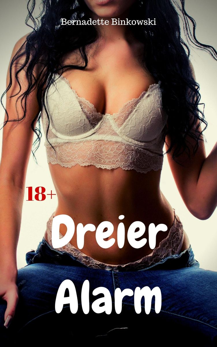 Dreier Alarm von Bernadette Binkowski - eBook | Thalia