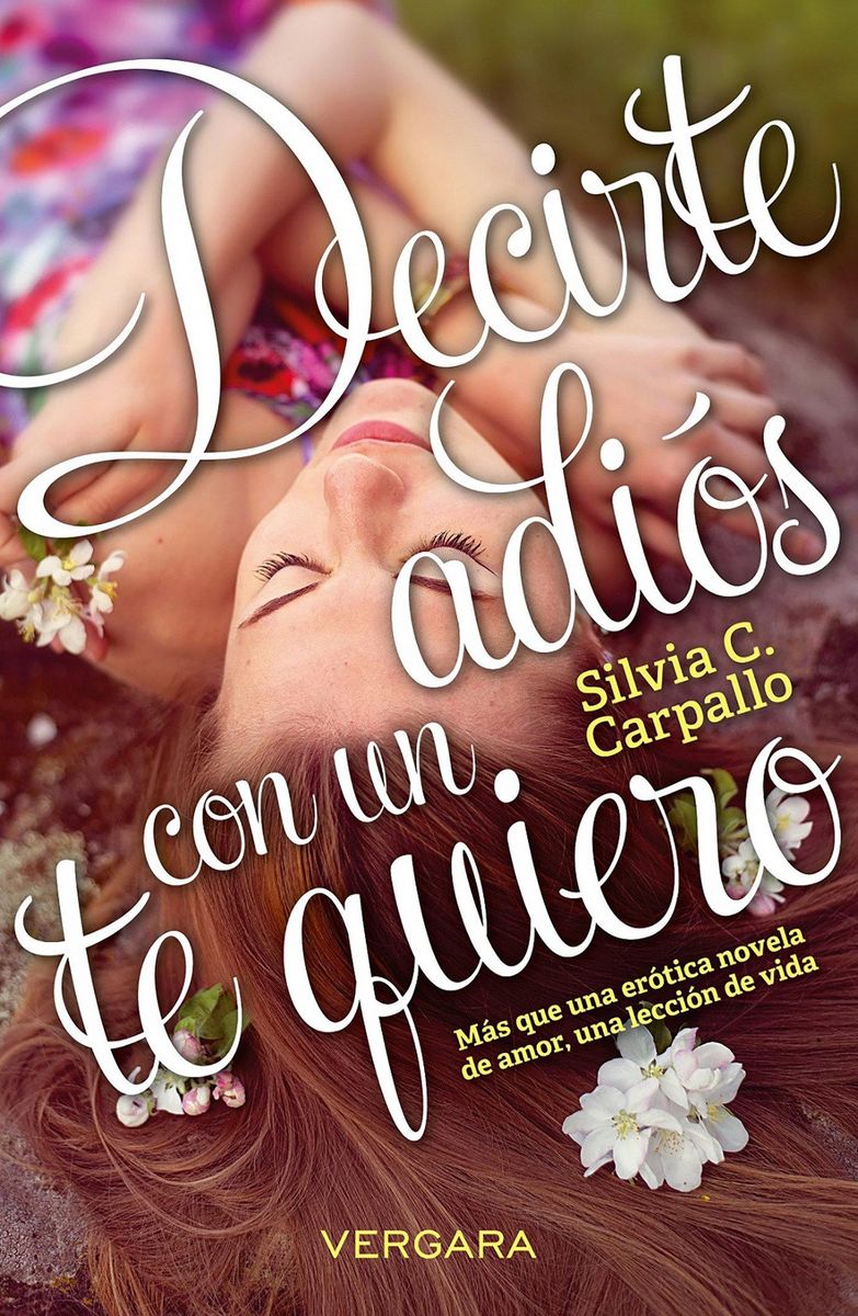 Decirte Adios Con Un Te Quiero von Silvia Carpallo. Bücher | Orell Füssli