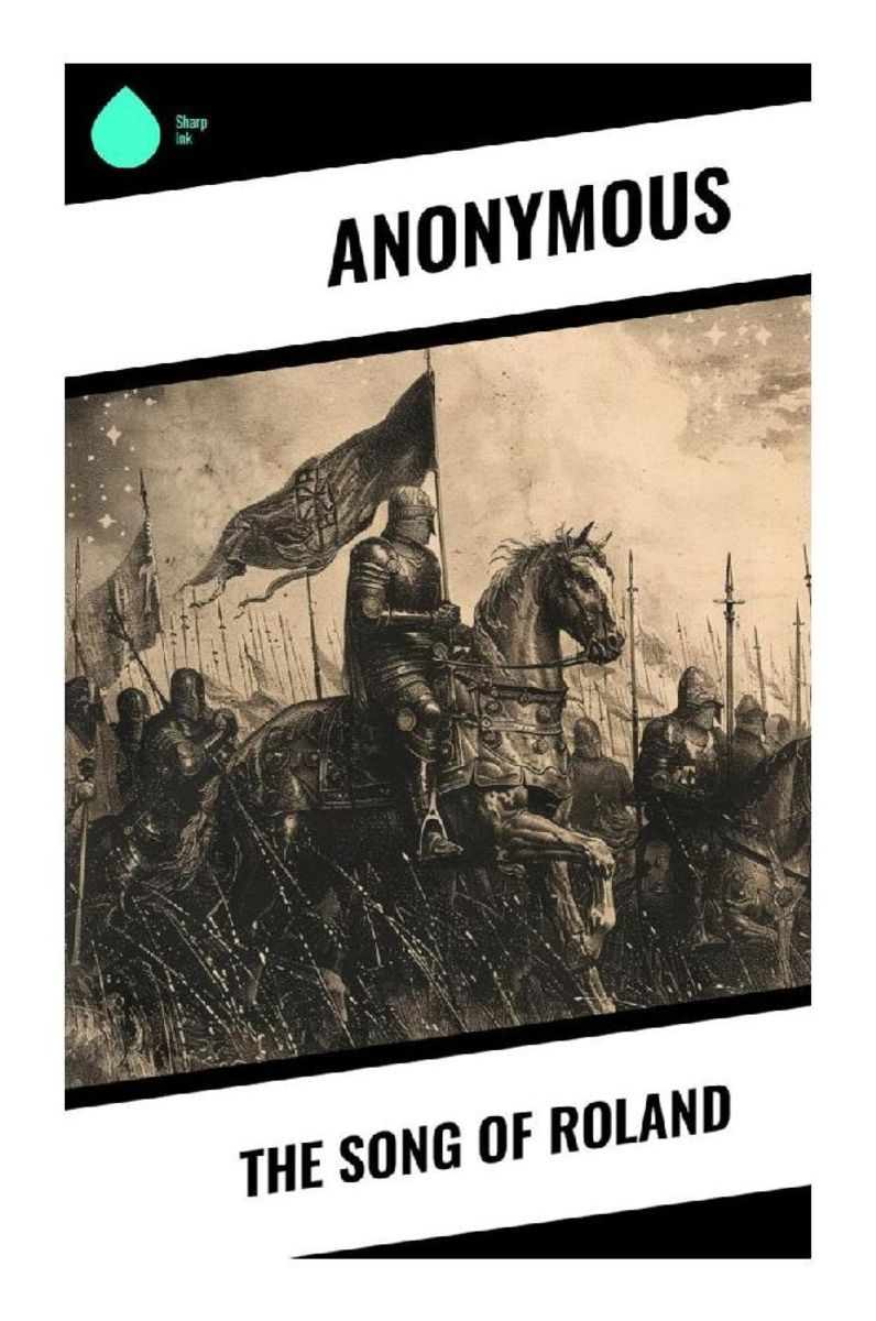 'The Song of Roland' von 'Anonymous' - Buch - '978-80-283-7966-7'