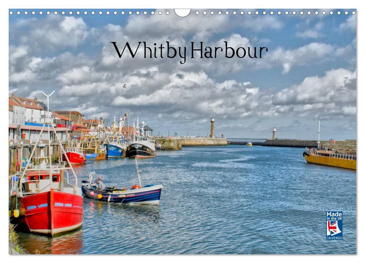 Whitby Harbour (Wall Calendar 2025 DIN A3 landscape), CALVENDO 12 Month ...