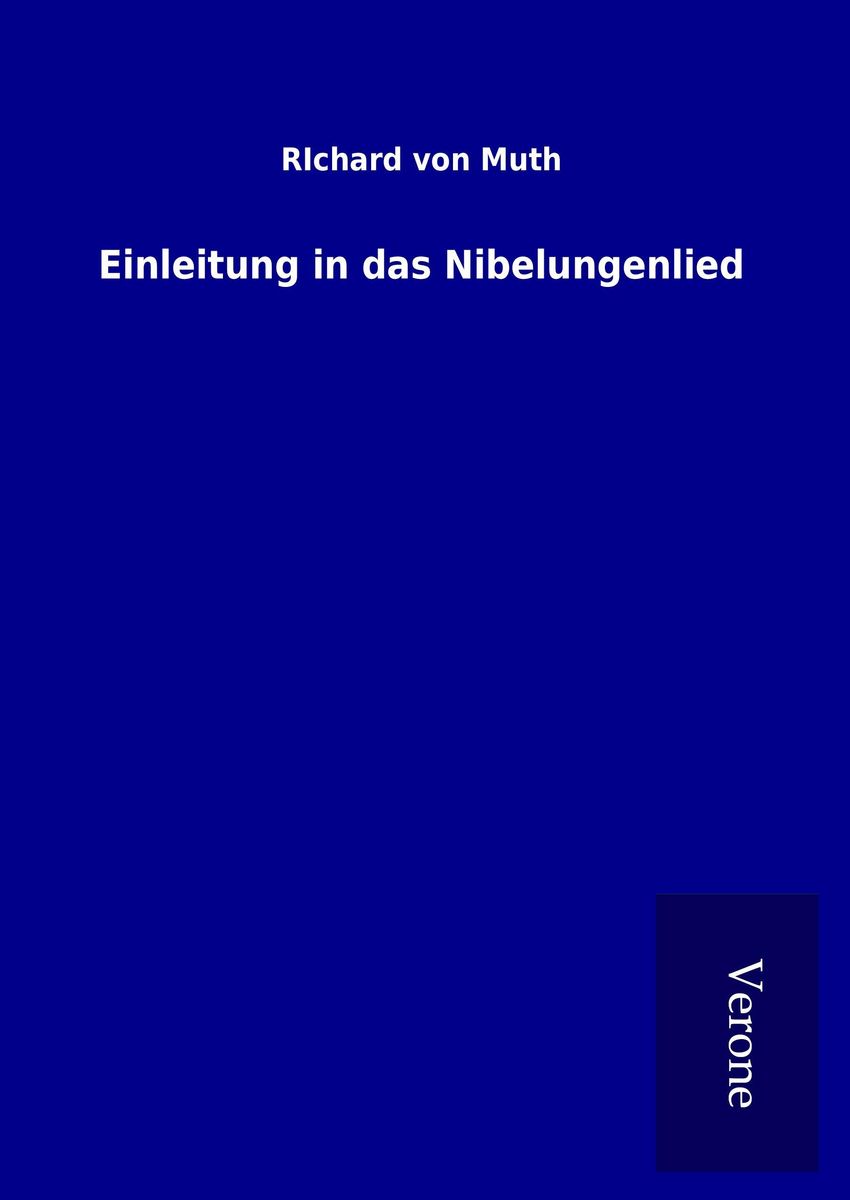 'Einleitung in das Nibelungenlied' von 'Richard Muth' - Buch
