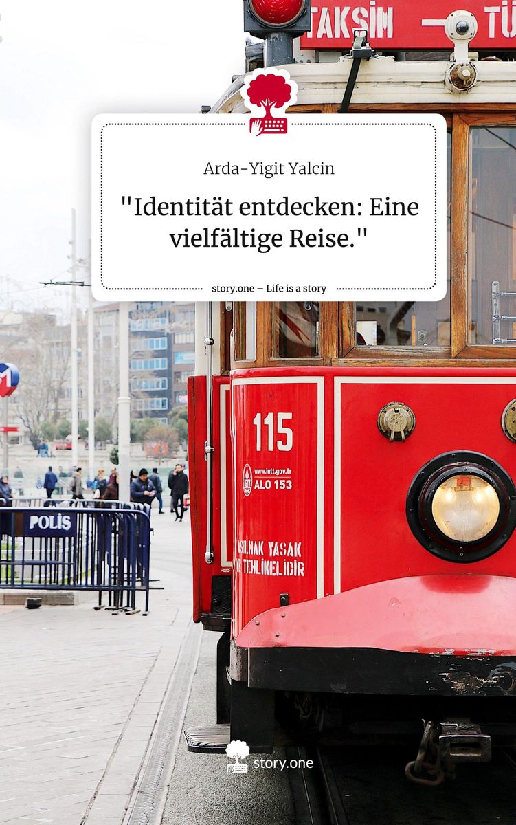 ""Identität entdecken: Eine vielfältige Reise.". Life is a Story ...