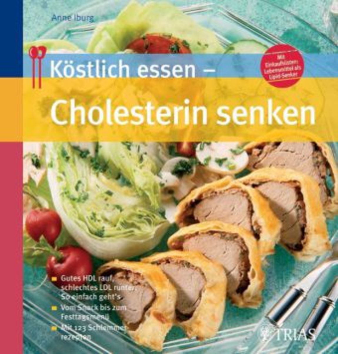'Köstlich essen-Cholesterin senken' von 'Anne Iburg' - Buch - '978-3 ...