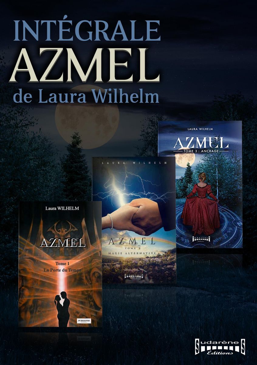 'Azmel - L'intégrale' von 'Laura Wilhelm' - eBook
